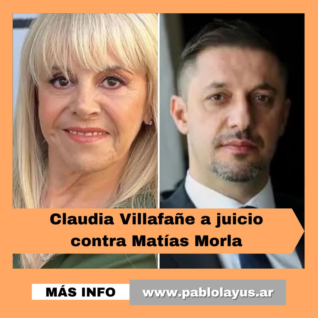 Claudia Villafañe lleva a juicio a Matías Morla | Pablo Layús