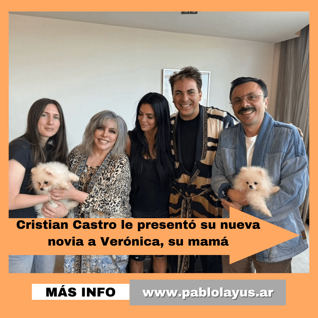 Cristian Castro le presentó su nueva novia a Verónica, su mamá | Pablo ...
