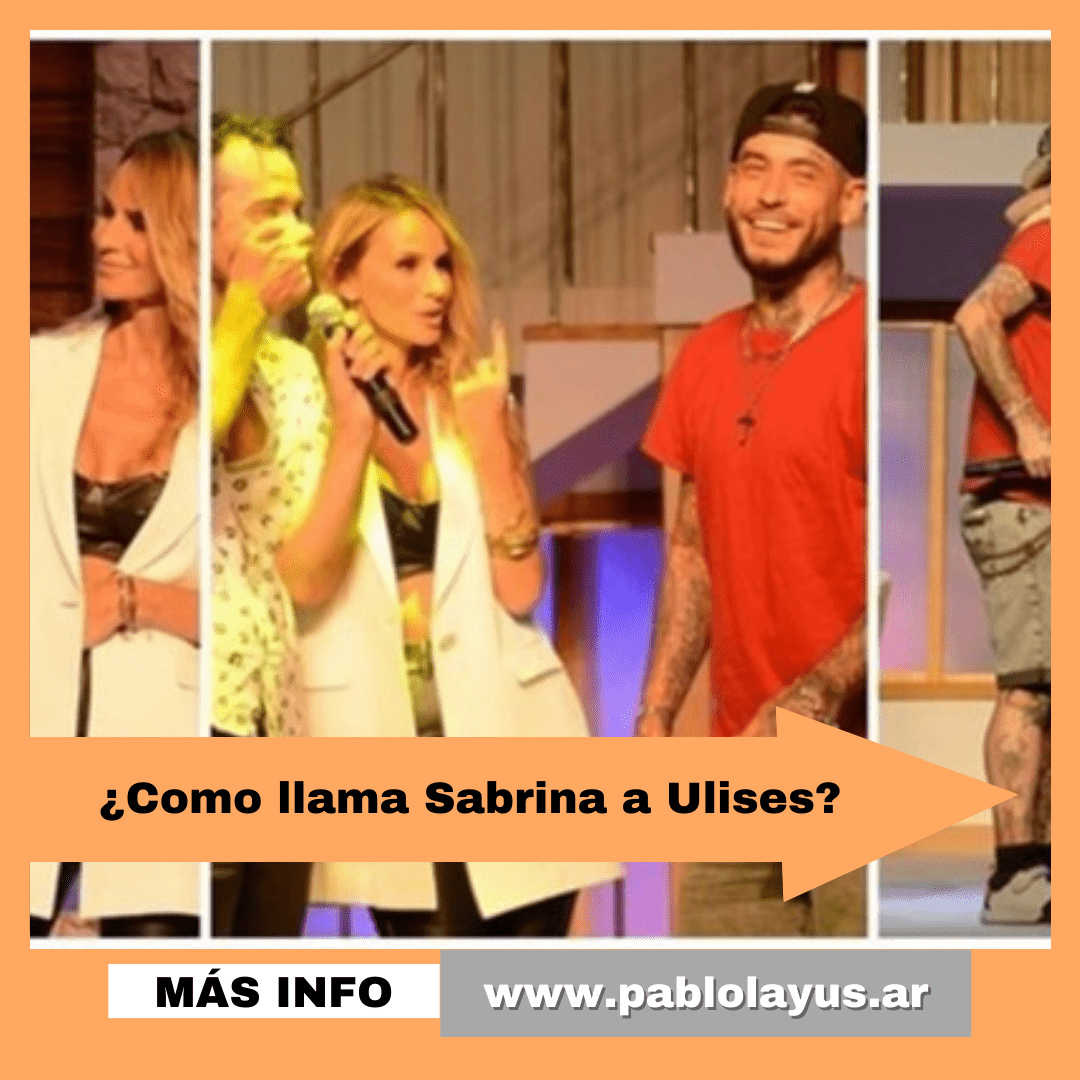 ¨Uli¨ , el apodo con el que llama Sabrina Rojas a Ulises Bueno | Pablo ...