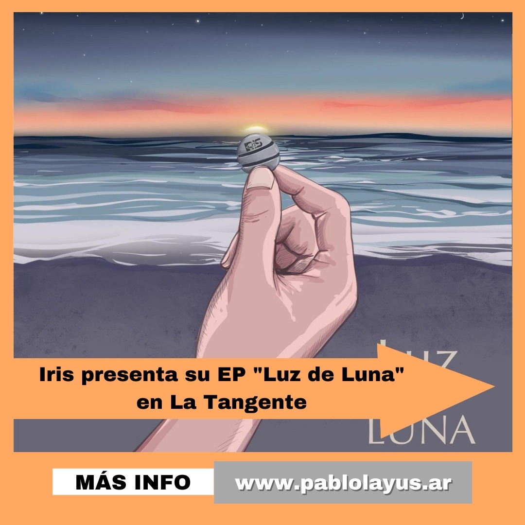 Iris presenta su EP "Luz de Luna" en La Tangente | Pablo Layús