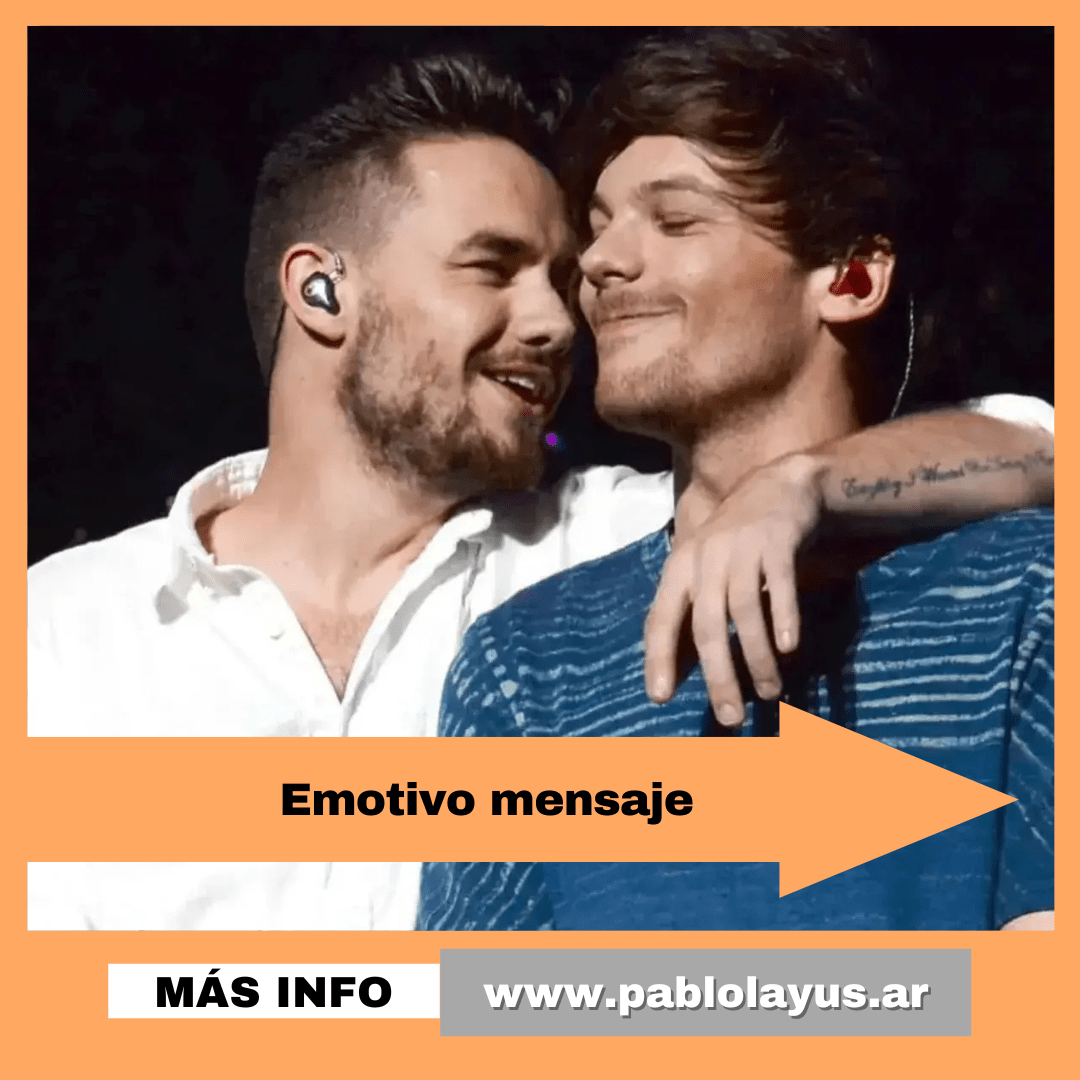 El desgarrador mensaje de Louis Tomlinson para Liam Payne | Pablo Layús