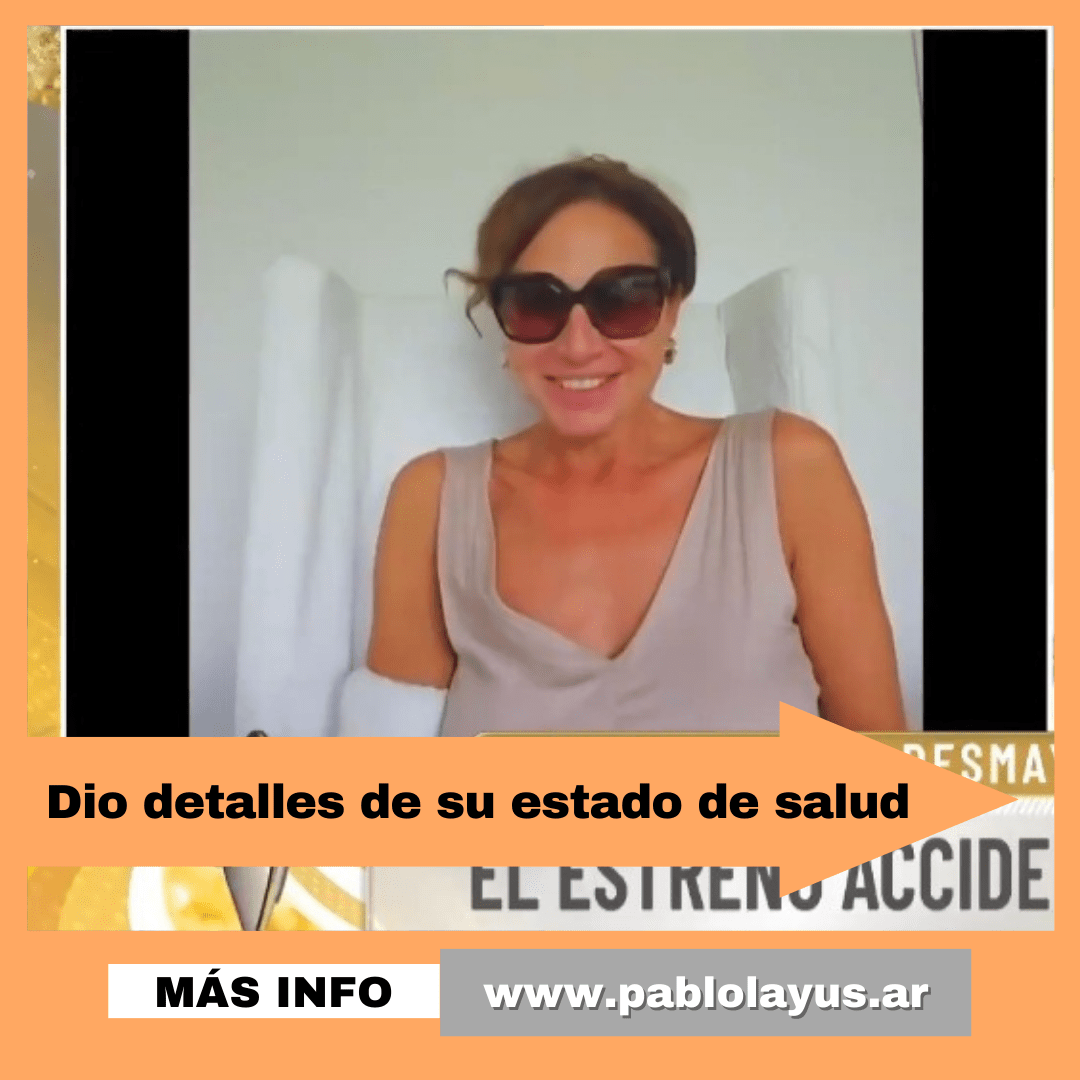 Natalia Lobo contó detalles del accidente que sufrió | Pablo Layús