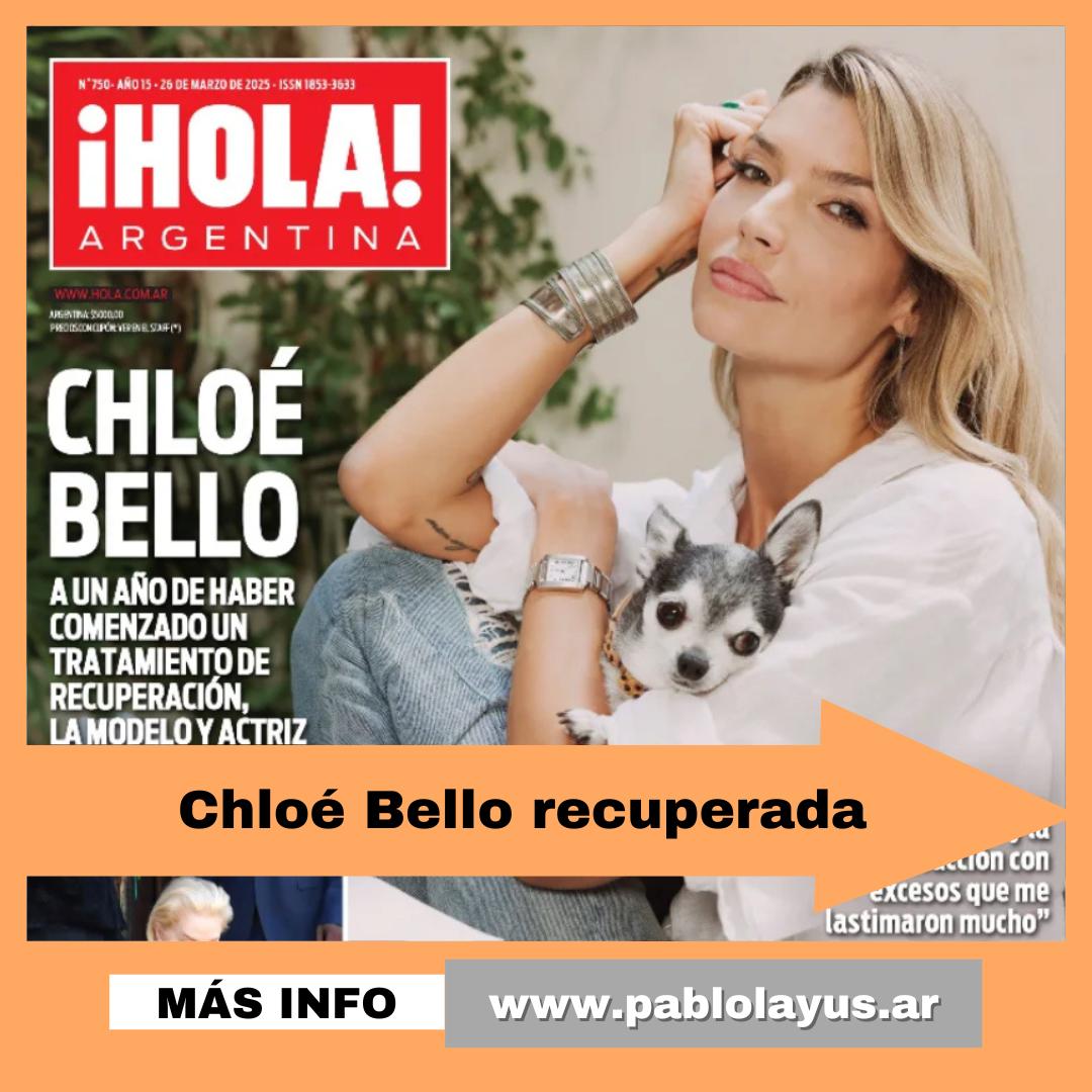 Revista Hola Argentina: Chloé Bello a corazón abierto | Pablo Layús