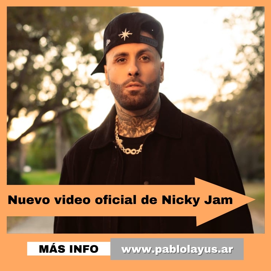 Nicky Jam estrena video oficial junto al artista emergente "Geo ...