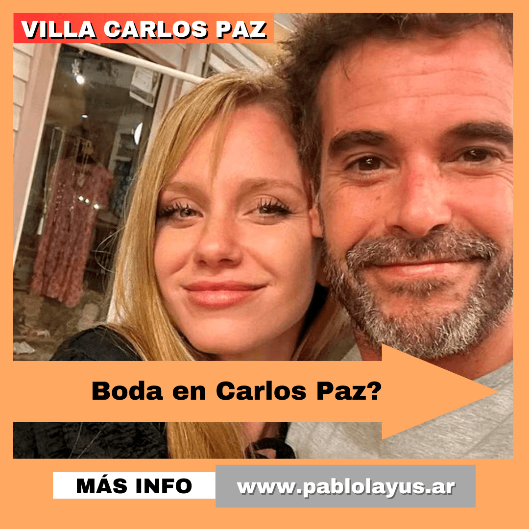 Rocío Pardo y Nico Cabre... ¿se casan en Carlos Paz? | Pablo Layús
