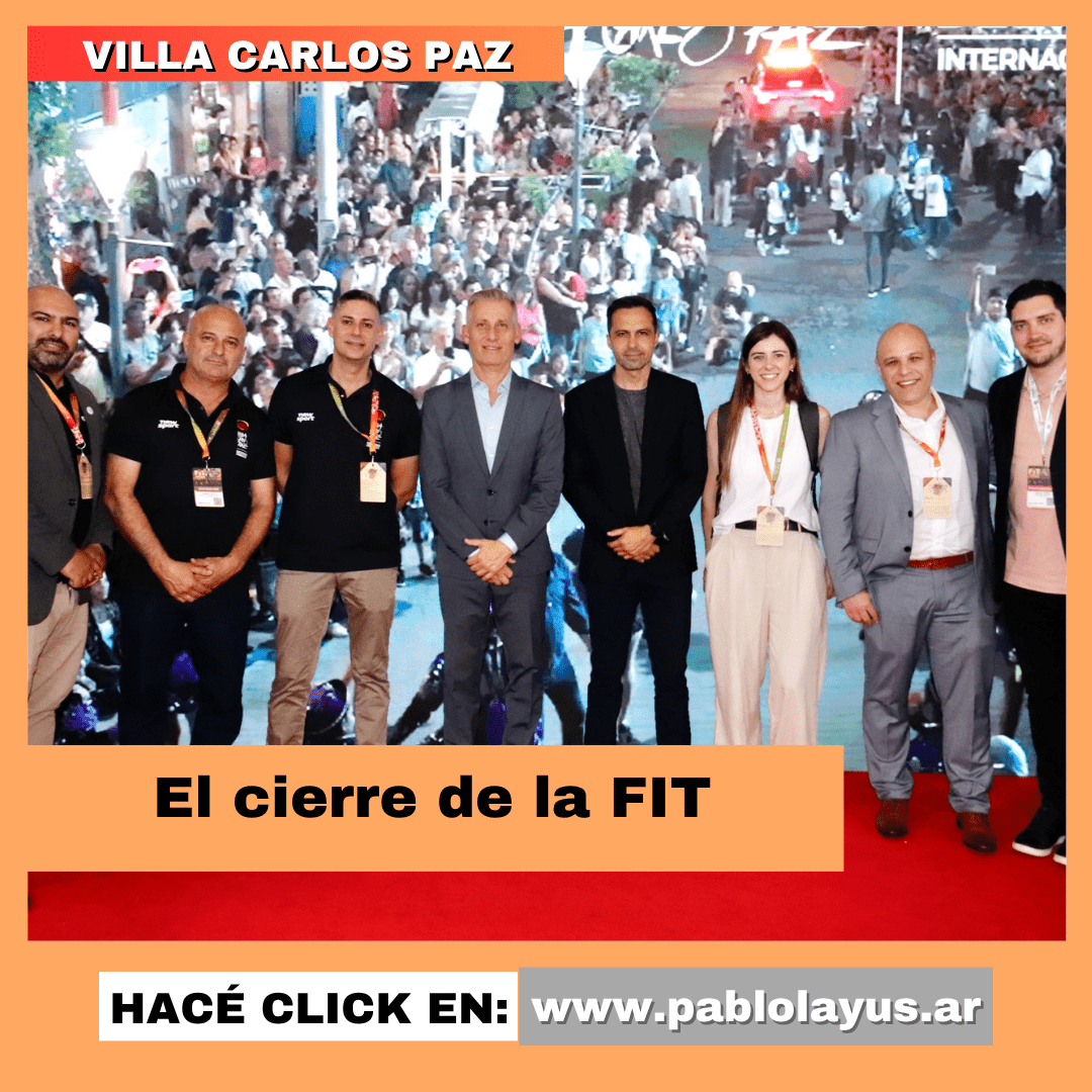 Carlos Paz se consolidó como protagonista en la Feria Internacional de ...