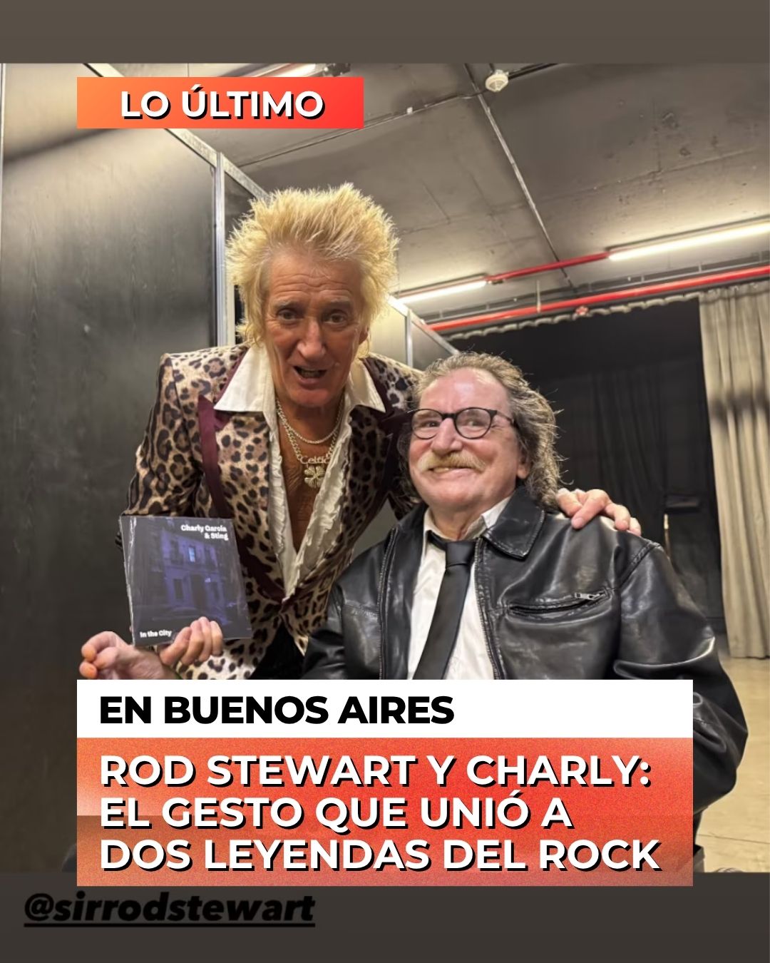 Rod Stewart y Charly García: el gesto que unió a dos leyendas del rock ...