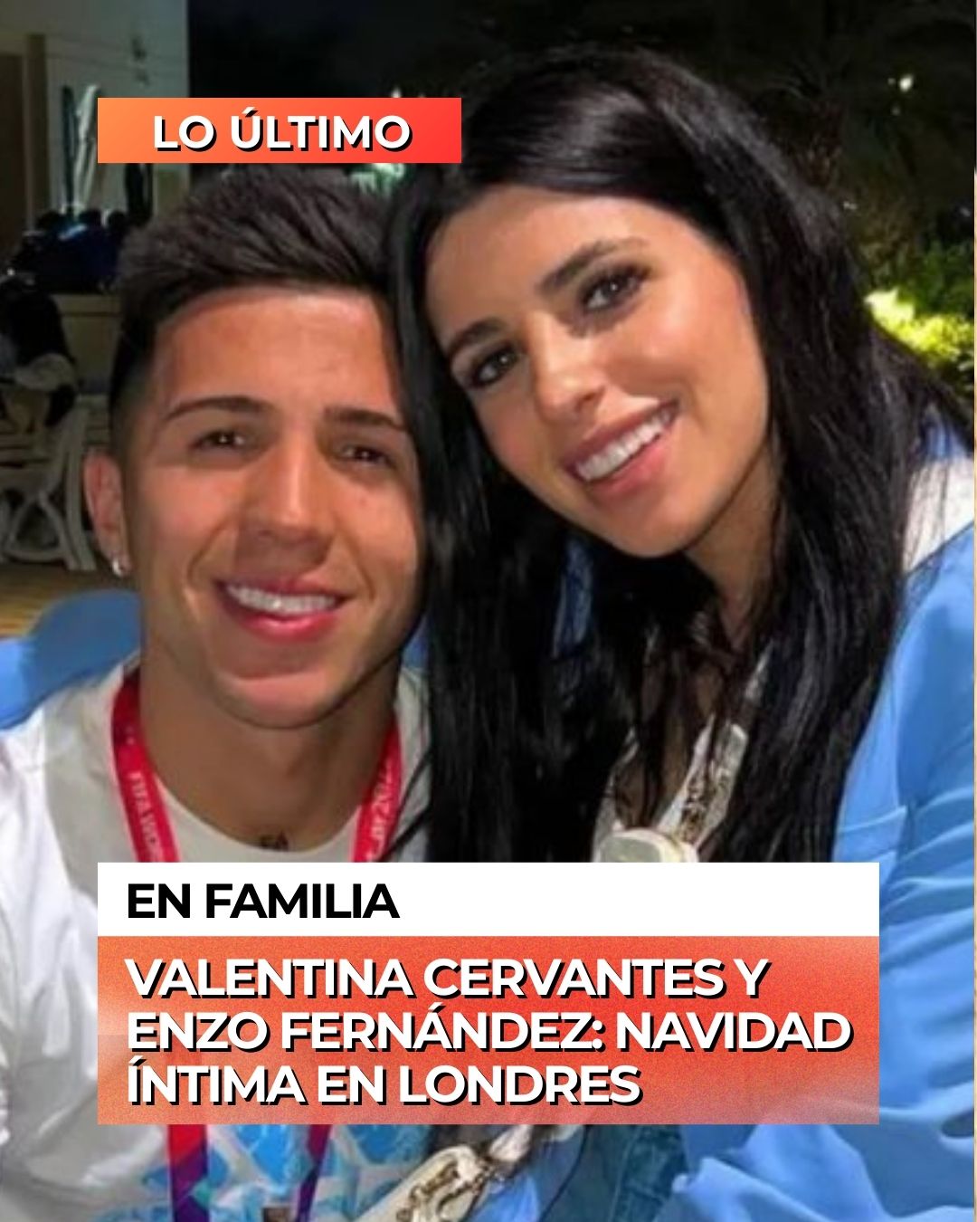 Valentina Cervantes y Enzo Fernández: Navidad íntima en Londres | Pablo ...