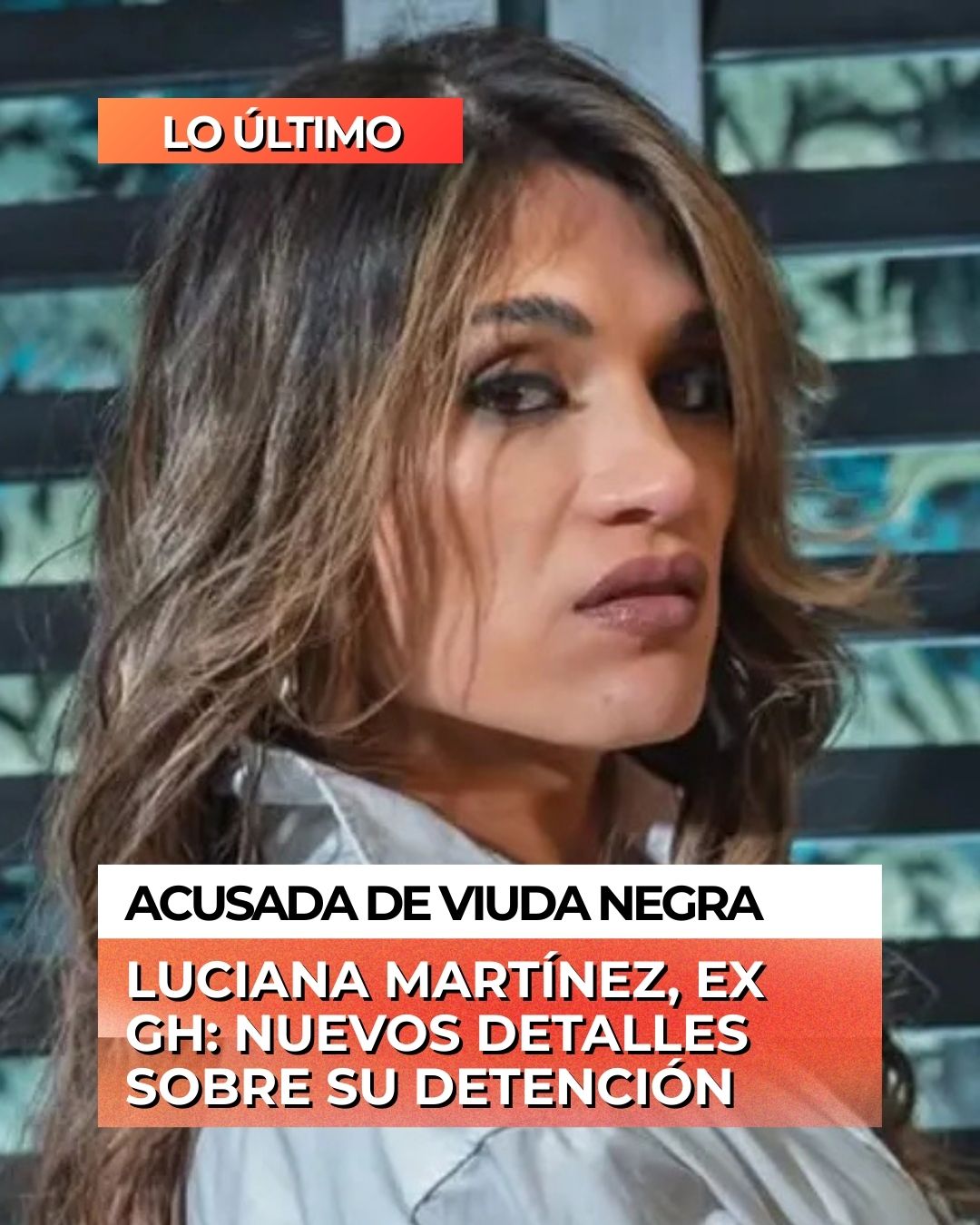 Luciana Martínez, ex GH: nuevos detalles sobre su detención | Pablo Layús